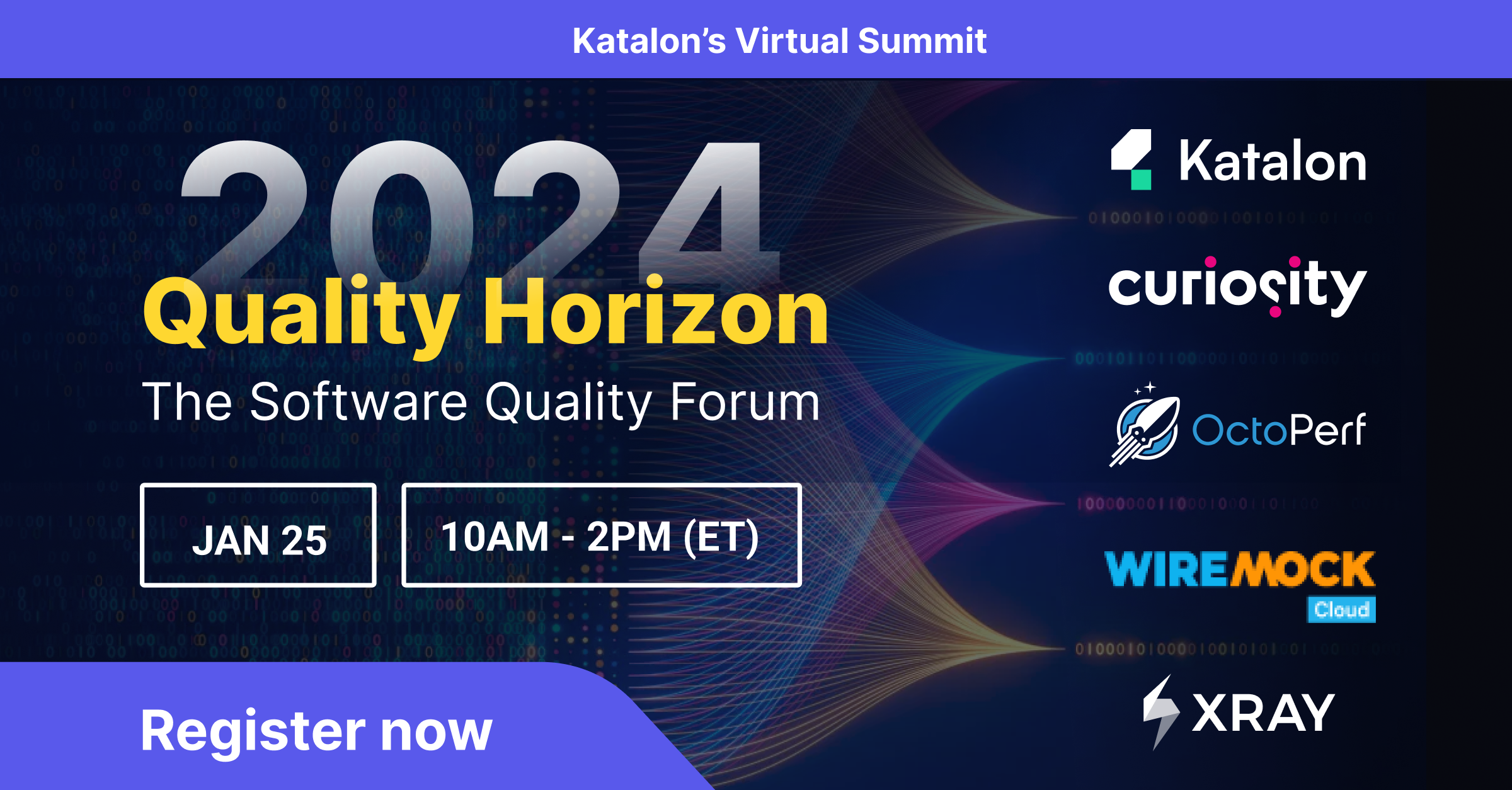 Katalon's Quality Horizon 2024 - Virtual Summit