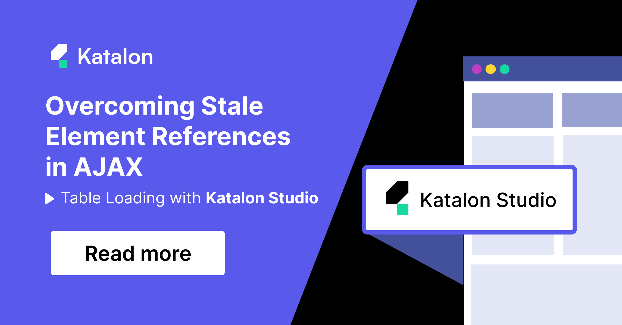 Stale Element References in AJAX Table Loading: Katalon Studio