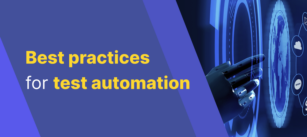 Best practices for test automation | 2025 tester’s checklist