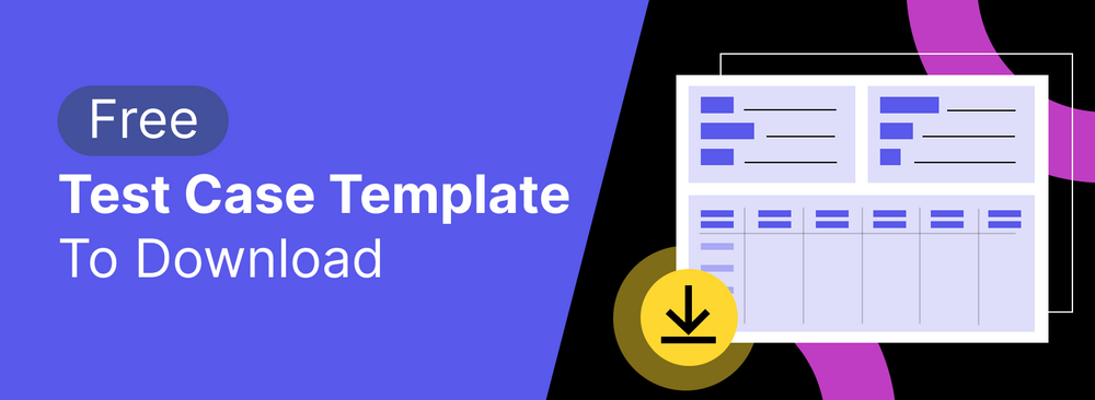 Test Case Template with Examples: Free Excel & Word Sample for Download