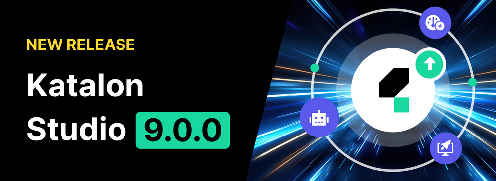 Katalon Studio 9.0.0 Release