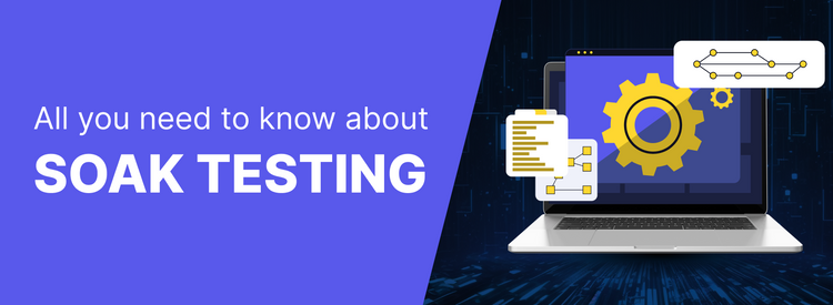What is Soak Testing? Learn in 5 Minutes