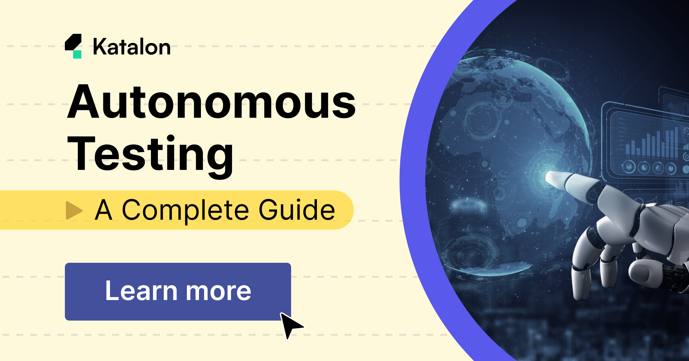 Autonomous Testing: A Complete Guide | Katalon