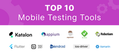 Top 10 Automated Mobile Testing Tools in 2024 | Latest Update